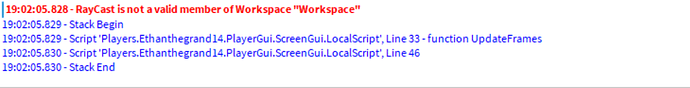 RayCast Is Not A Valid Member Of Workspace Scripting Support