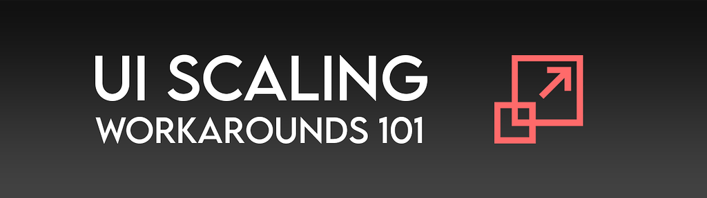 UI Scaling Positioning Workarounds 101 Community Tutorials