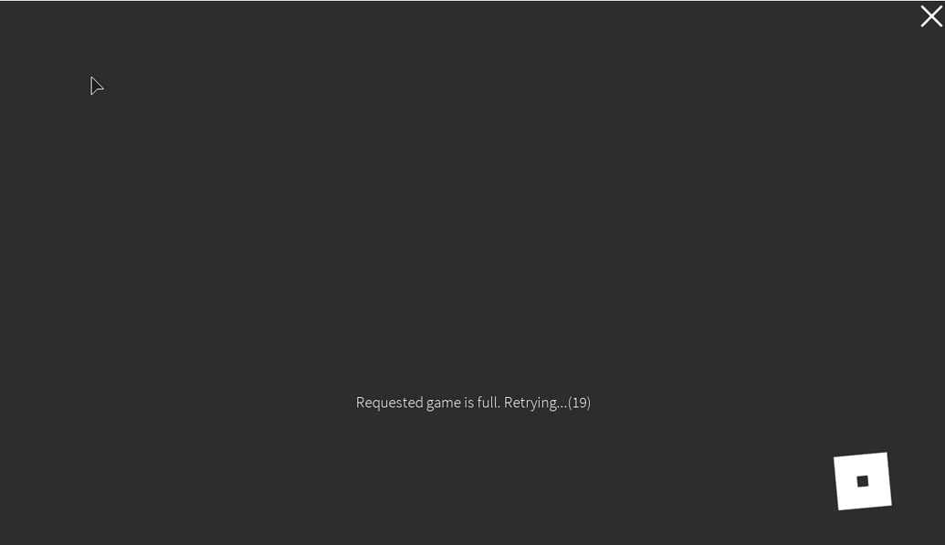 "Requested Game is Full, Retrying" Loop when attempting to join 1 ...