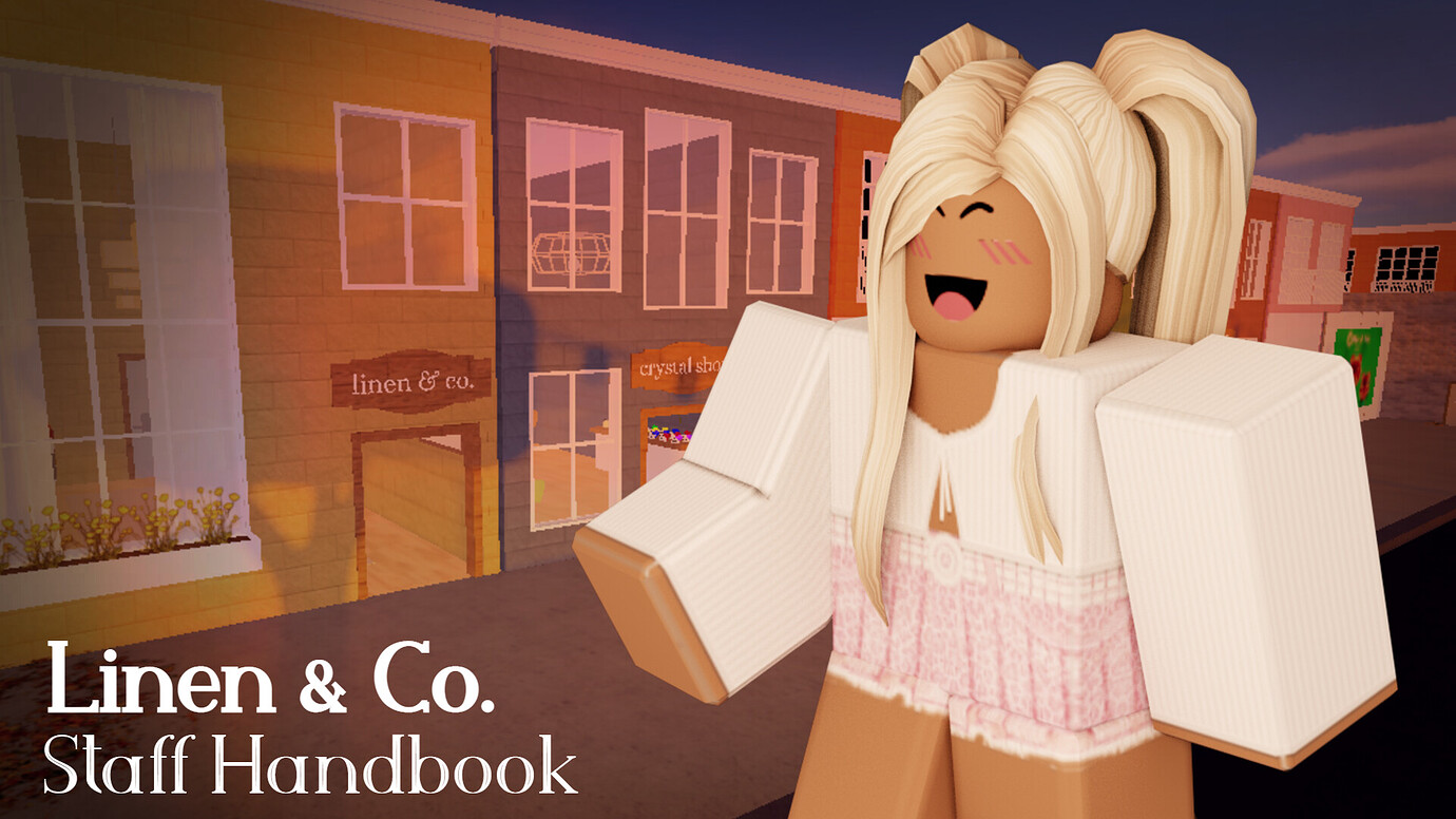Linen & Co. | Staff Handbook - Bulletin Board - Developer Forum | Roblox
