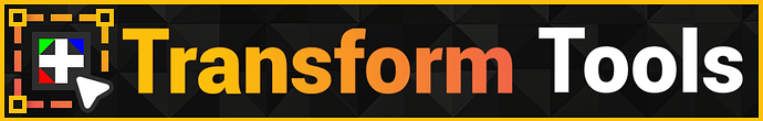 Transform Tools Plus｜Level Up Your Studio Game! - Community Resources ...
