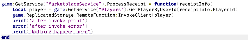 ProcessReceipt + InvokeClient breaks error log - Studio Bugs - Developer Forum | Roblox