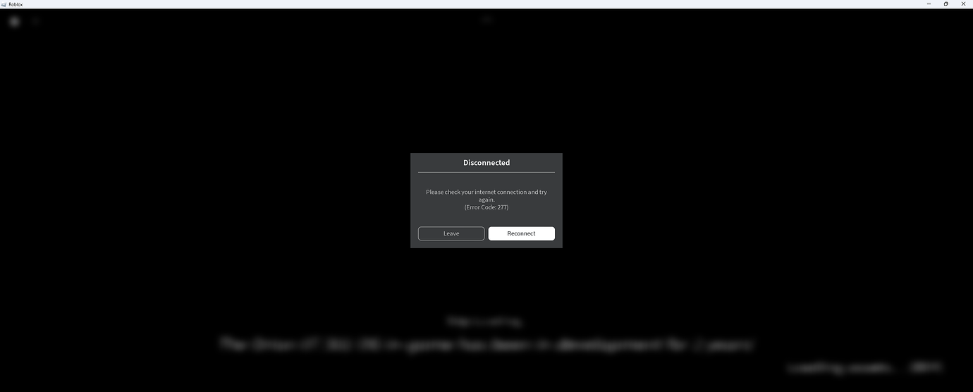 Constant random disconnecting upon game join attempt, followed by false ...