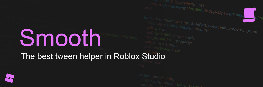 Smooth v1 - The best tween helper in Roblox Studio - Community ...