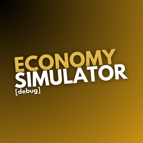 Economy Simulator - Changelogs - Bulletin Board - Developer Forum | Roblox