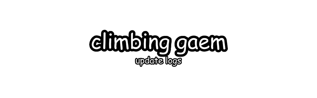 Climbing gaem - Update Logs - Bulletin Board - Developer Forum | Roblox
