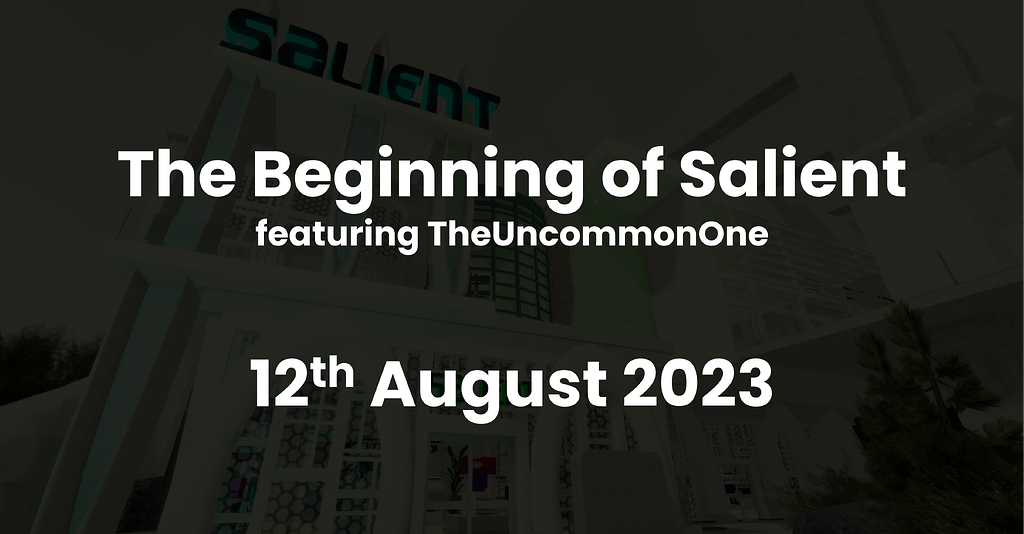 The Beginning of Salient (ft. TheUncommonOne) - Community Events ...