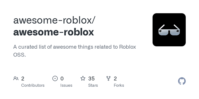 Awesome Roblox: A curated list of awesome things related to Roblox OSS ...