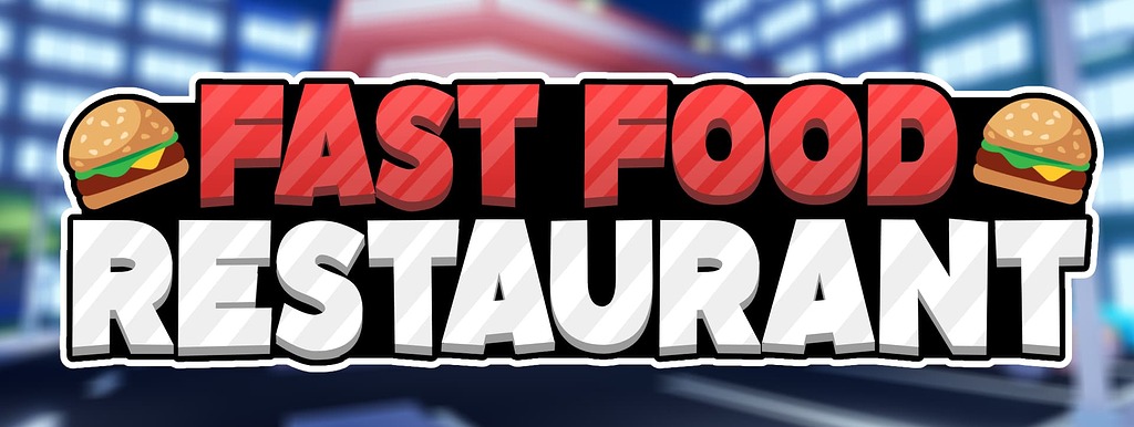 Fast Food Restaurant - Bulletin Board - Developer Forum | Roblox