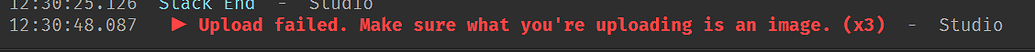 Cannot upload images "Upload failed. Make sure what you're uploading is an image." - Studio Bugs ...