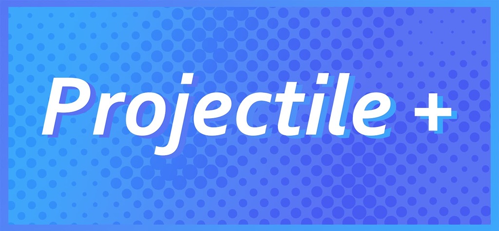 Projectile+ | An all-in-one projectile system [1.0] - Community ...