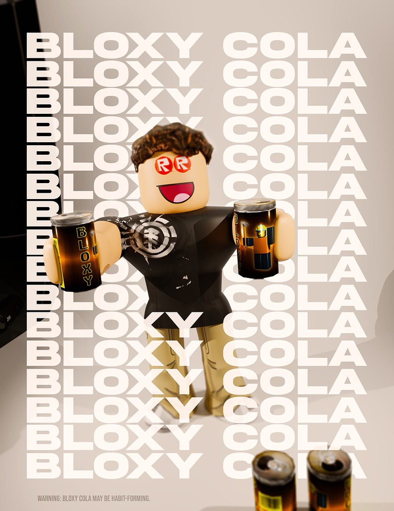 Bloxy cola flyer! - Creations Feedback - Developer Forum | Roblox