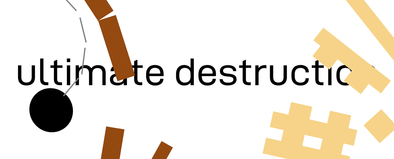 Ultimate Destruction : A creative way to destroy stuff in your game ...