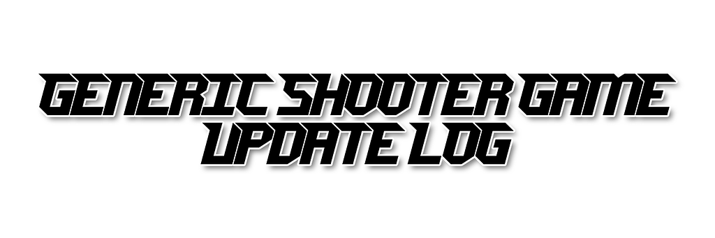 Generic Shooter Game Update Log - Bulletin Board - Developer Forum | Roblox
