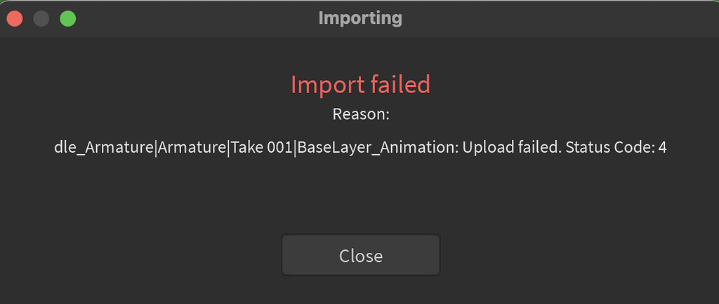 Importing issue Upload Mesh Part failed Status Code: 4 - Art Design Support - Developer Forum ...