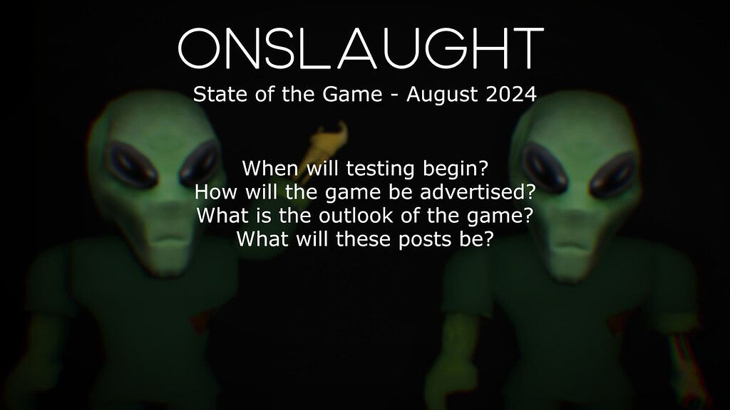 Onslaught State of the Game - August 2024 - Bulletin Board - Developer ...