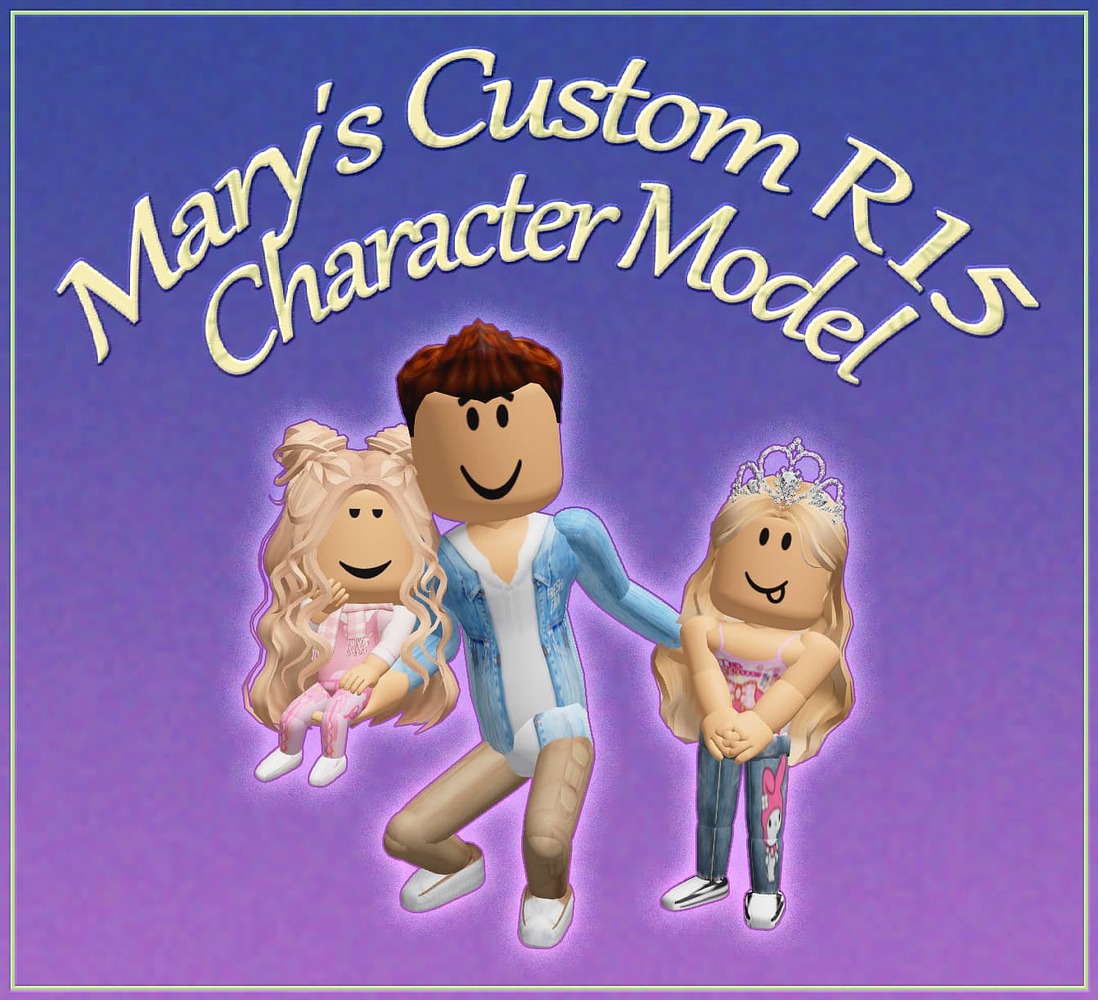 Mary's Custom R15 Character Model - Community Resources - Developer ...