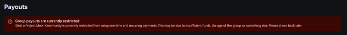 Group payouts have been restricted for 3+ weeks - Platform Usage Support - Developer Forum | Roblox