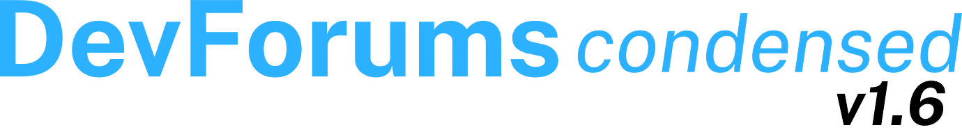 DevForum Condensed (DevForum Redesign) - Community Resources - Developer Forum | Roblox