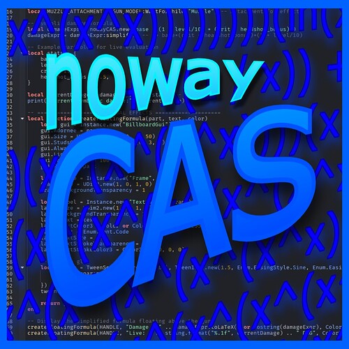 [0.8.0 - BETA] nowayCAS - Symbolic Computer Algebra System FOR Roblox ...