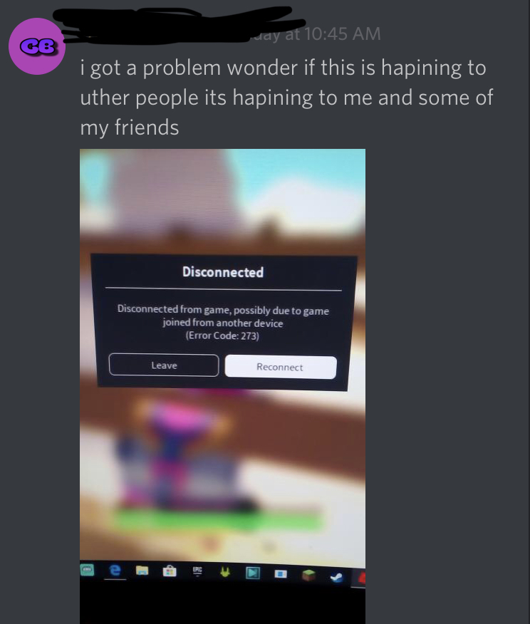 Users Being Disconnected From Game Error Code 273 Engine Bugs Users Being Disconnected From Game Error Code 273 Engine Bugs