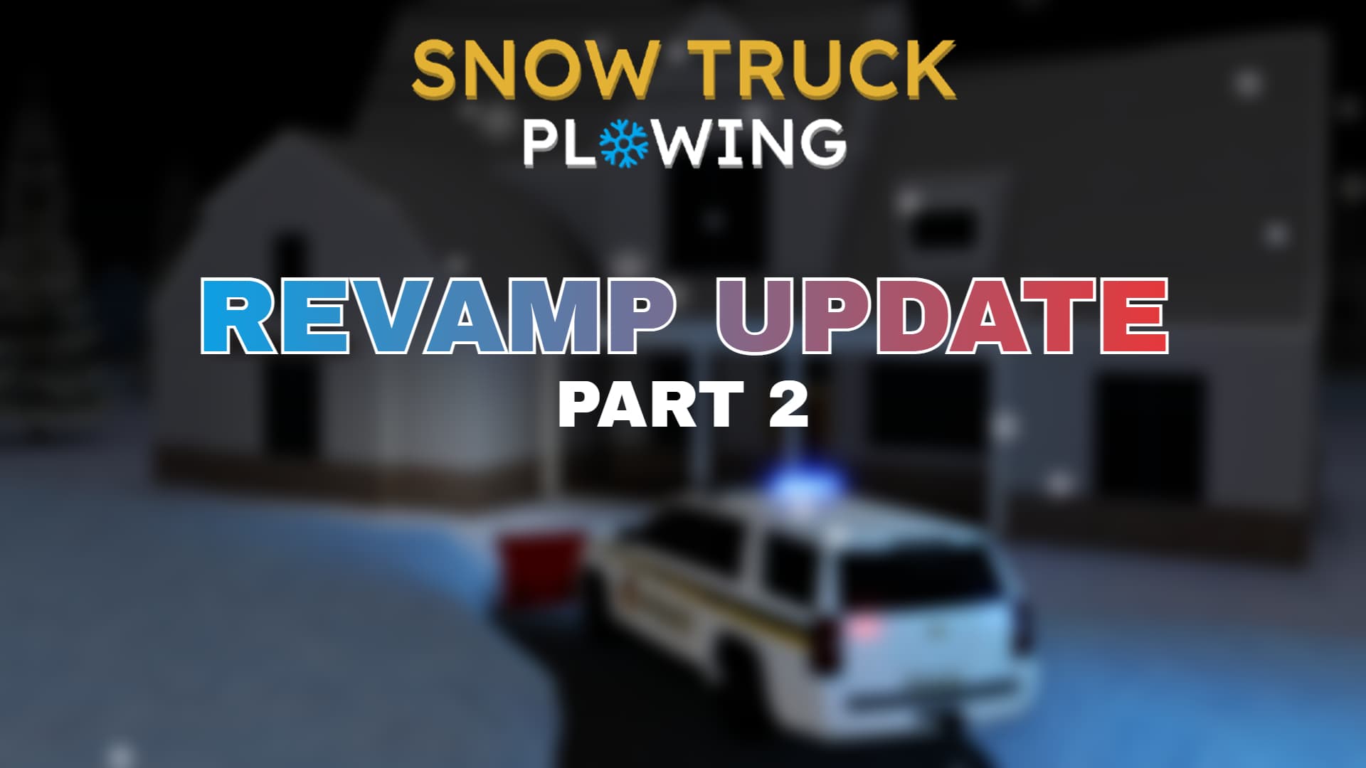 Update Log | Snow Truck Plowing Revamp Update Part 2 - Bulletin Board ...