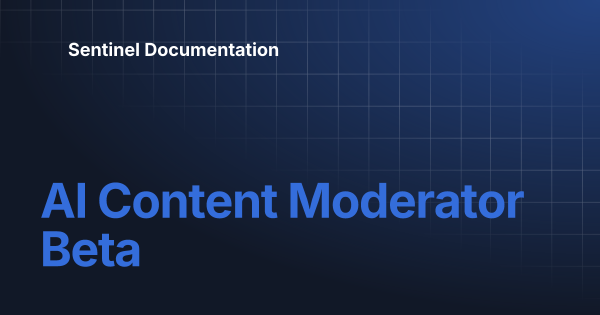 Sentinel; The Ultimate Community Moderation Solution - Community ...
