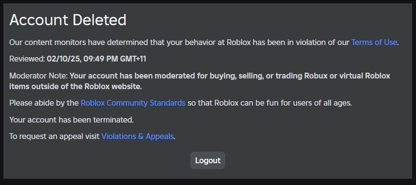 Terminated for no reason apparently - Thanks Roblox