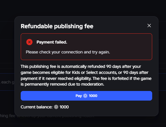 1000robux payment error to publish to all ages - Creator Hub (create ...