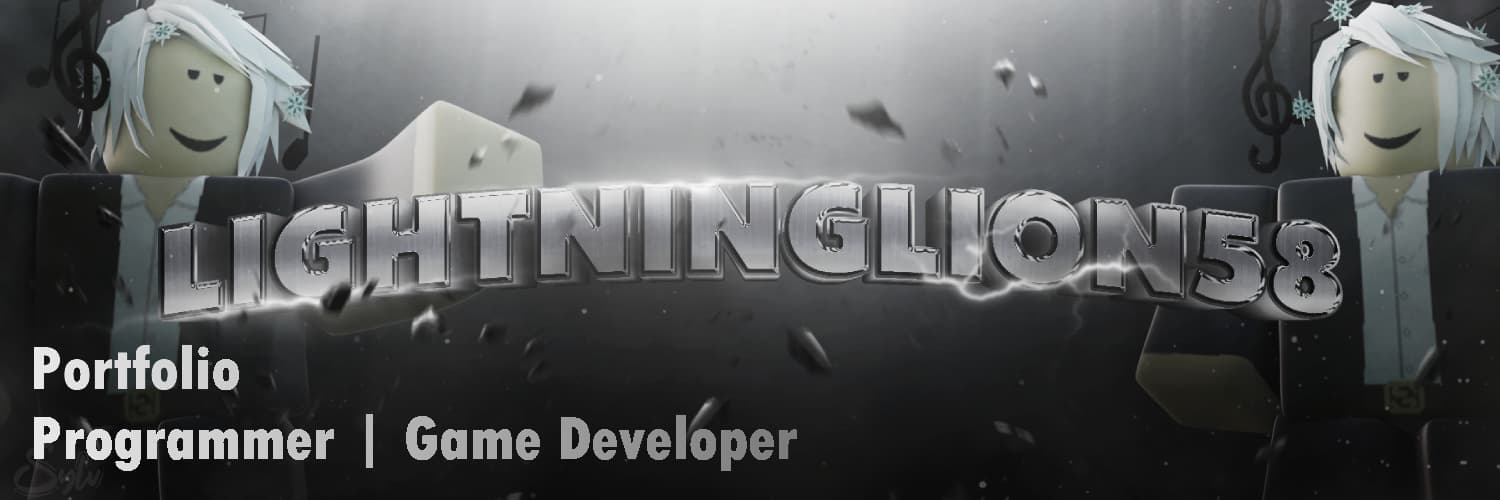 LightningLion58 | Programmer Portfolio - Portfolios - Developer Forum | Roblox
