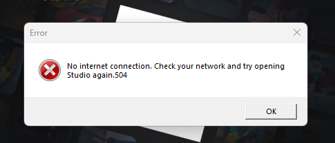 "No internet connection. Check your network and try opening Studio again.SslConnectFail ...