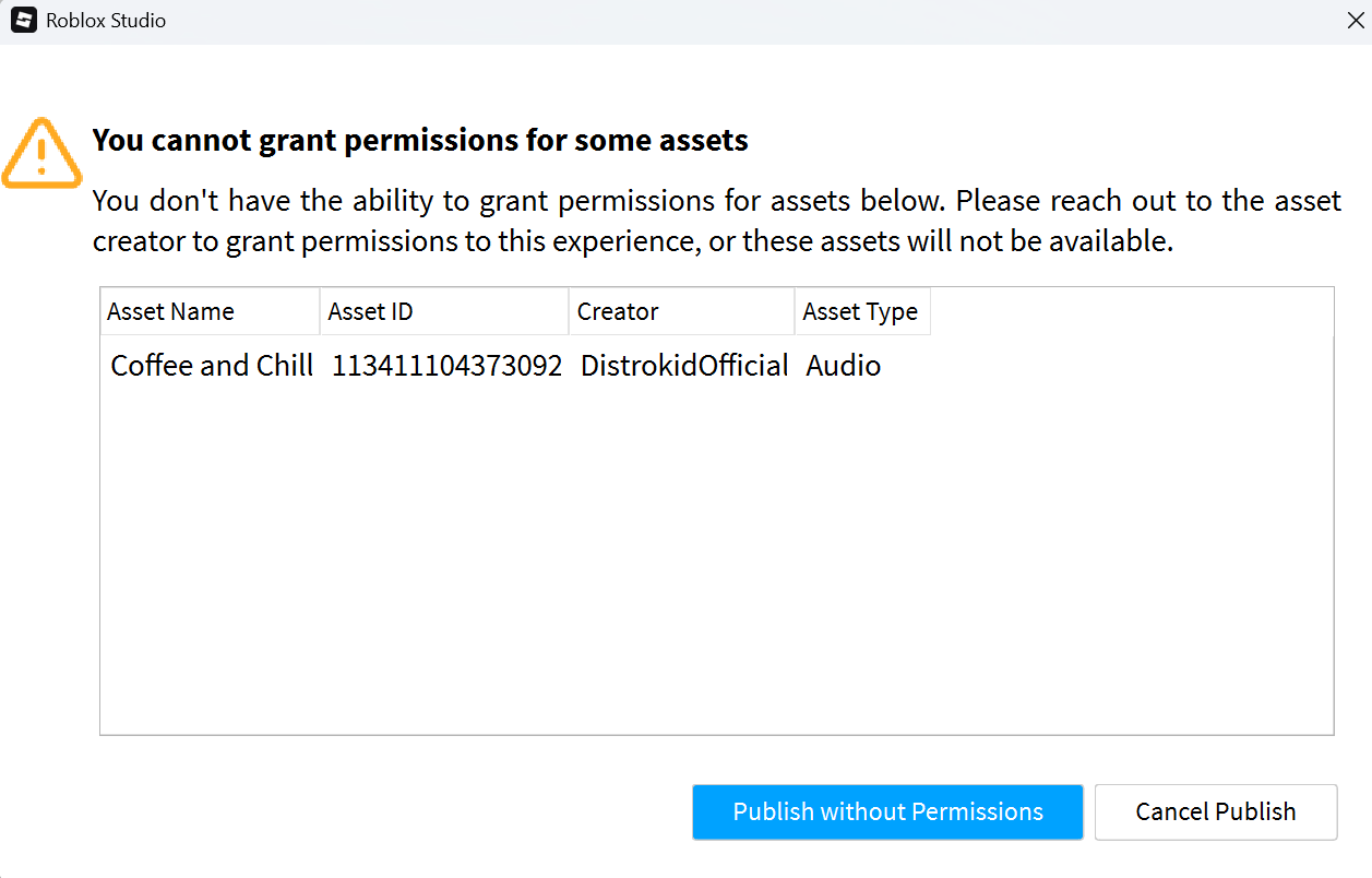 "Cannot Grant Permissions For Assets" Error - Studio Bugs - Developer Forum | Roblox