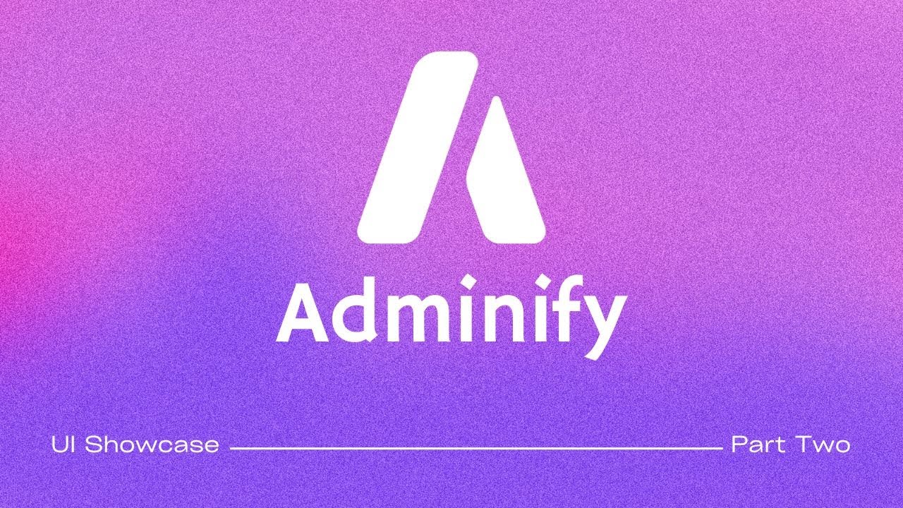 Adminify - An Open-Source Admin Panel [ DEVLOG + FEEDBACK ] - Page 4 - Creations Feedback ...