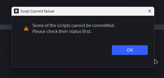 Attempting to commit results in: "Some of the scripts cannot be commited. Please check their ...