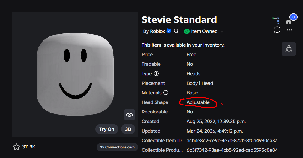 Stevie Standard's head shape isn't adjustable despite the items page ...