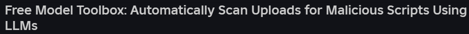 Free Model Toolbox: Automatically Scan Uploads for Malicious Scripts ...