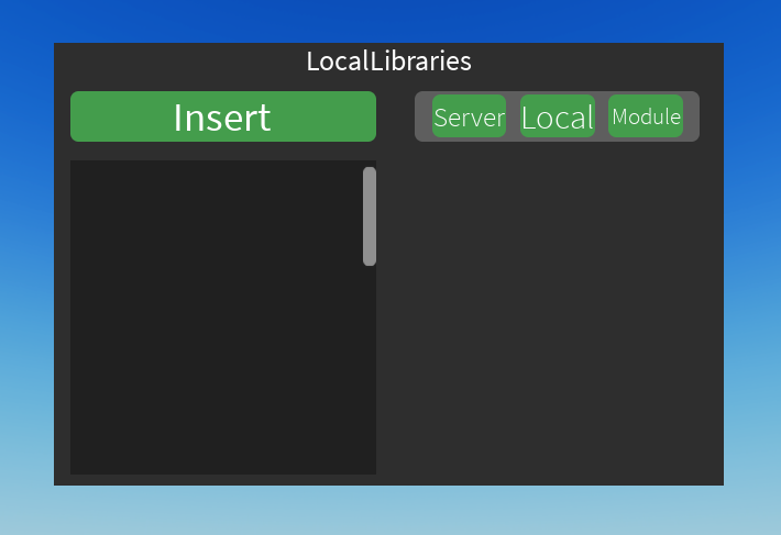 LocalLibraries - Instantly save scripts and import them to your game ...