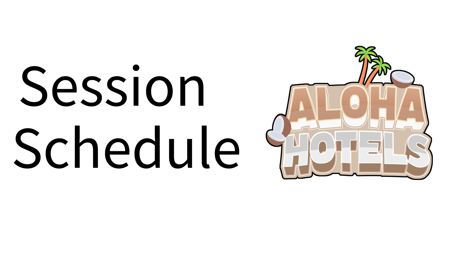 Aloha Hotels | Session Schedule - Bulletin Board - Developer Forum | Roblox