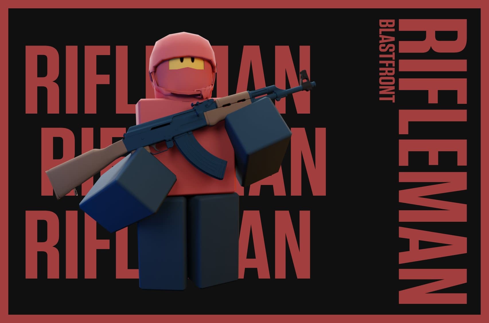 BLASTFRONT RIFLEMAN Class Showcase - Creations Feedback - Developer ...