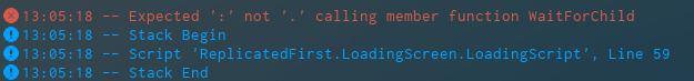 Expected " : " not " . " calling member function WaitForChild - Scripting Support - Developer ...